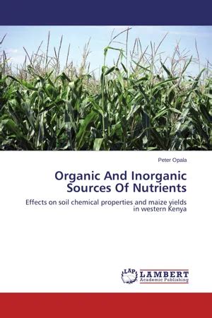 [PDF] Organic And Inorganic Sources Of Nutrients de Peter Opala eBook | Perlego