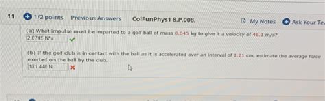 solved 11 1 2 points previous answers colfunphys1 8 p 008