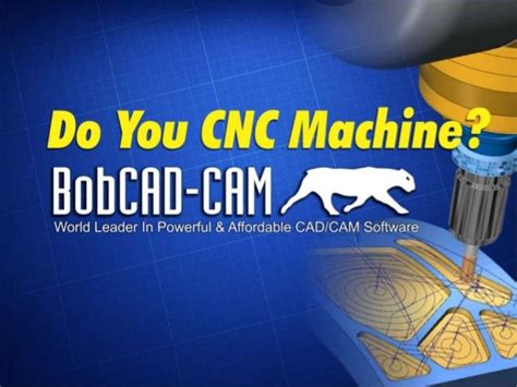 Introducing Bob Cad Cam Cnc Software