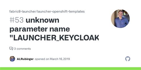 Unknown Parameter Name Launcherkeycloakmode · Issue 53 · Fabric8 Launcherlauncher