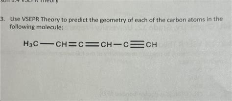 Solved Use VSEPR Theory To Predict The Geometry Of Each Of Chegg