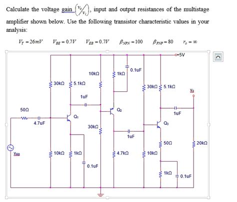 solved calculate the voltage gain input and output