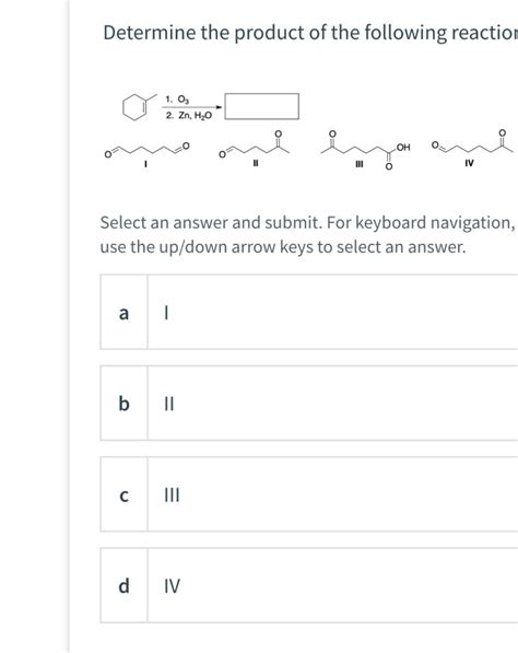 Solved Determine the product of the following reaction O | Chegg.com