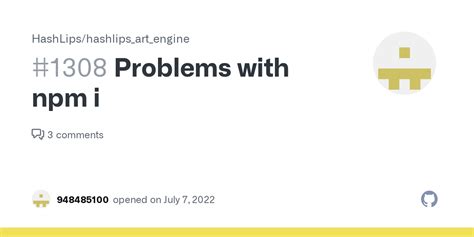 problems with npm i · issue 1308 · hashlips hashlips art engine · github