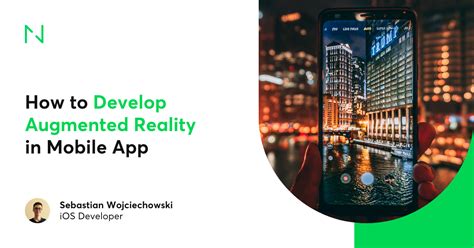 how to develop augmented reality in mobile app pakko de la torre