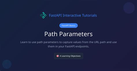 Path Parameters Fastapi Basics Fastapi Tutorial