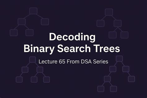 Dsa Lecture 65 Understanding Binary Search Tree Bst By Yogicode Coding Nexus Oct 2025