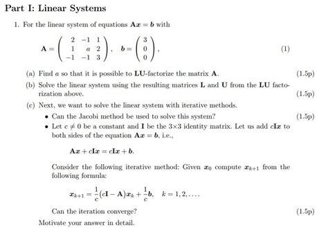 Solved Part I Linear Systems 1 For The Linear System Of Chegg Com
