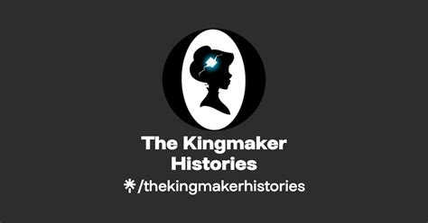 The Kingmaker Histories Instagram Linktree