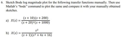 6 sketch bode log magnitude plot for the following transfer functions