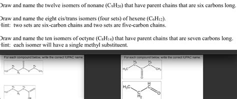 Solved Draw And Name The Twelve Isomers Of Nonane C9h20