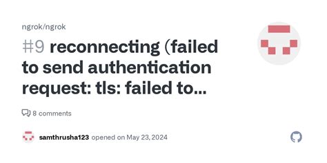 Reconnecting Failed To Send Authentication Request Tls Failed To