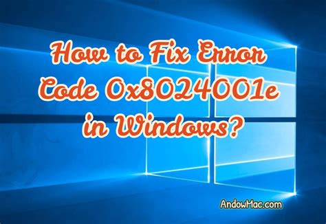 How To Fix Error Code X E In Windows AndowMac