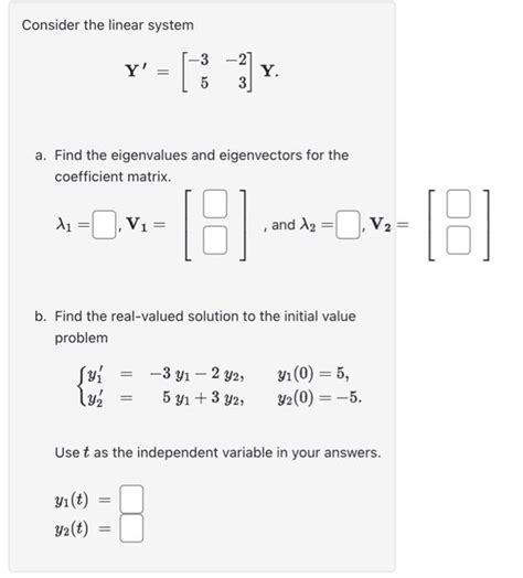 Solved Consider The Linear System Y 3523 Y A Find The