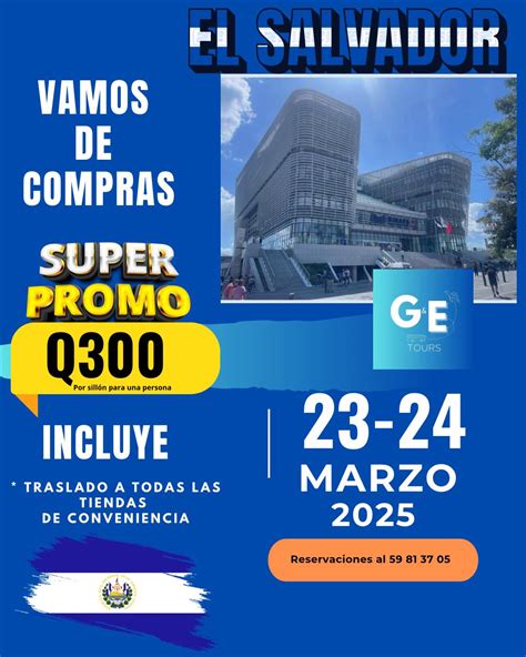 Viajes 🛍️🚍 ¡viaje De Compras Para Emprendedores A El Salvador 🚍🛍️ 📅 Salida 23 De Marzo 📅