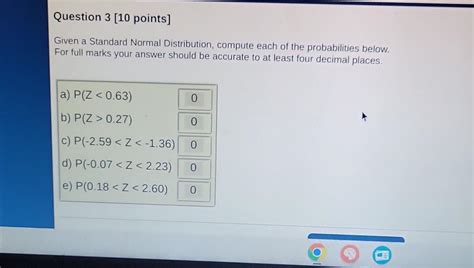 Solved Given A Standard Normal Distribution Compute Each Of Chegg