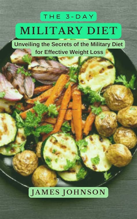 The 3 Day Dietmilitary Diet Unveiling The Secrets Of The Military