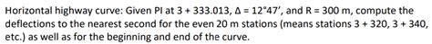 solved horizontal highway curve given pl at 3 333 013 a