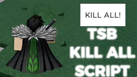 Tsb Kill All Script Gives U Kills Youtube