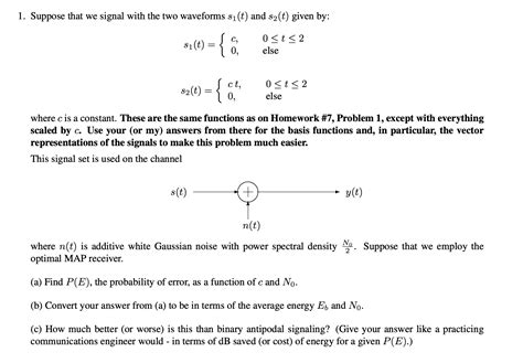 solved 1 suppose that we signal with the two waveforms