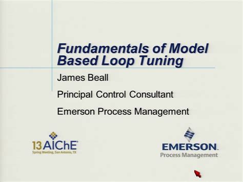 Fundamentals Of Model Based Loop Tuning Aiche