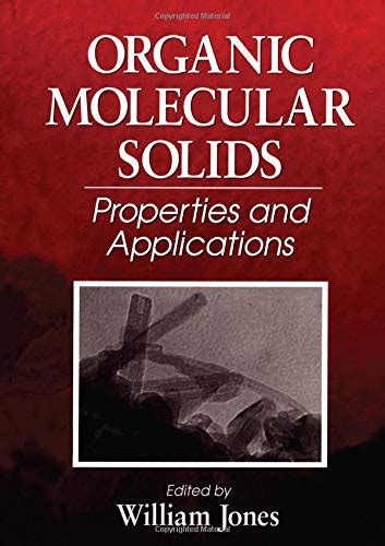 Organic Molecular Solids Properties And Applications
