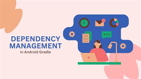 Dependency Management In Android Gradle By Amol Pawar Softaai Blogs