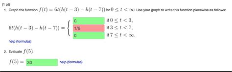 Solved I Can T Figure Out What The Function Equals When T Is Chegg Com
