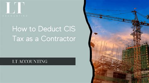 How To Deduct Cis Tax As A Contractor Lt Accounting