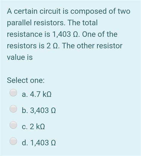 Solved A Certain Circuit Is Composed Of Two Parallel Chegg