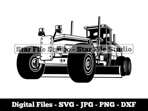 Motor Grader Svg Grader Machine Svg Heavy Equipment Svg Motor Grader Png Motor Grader 