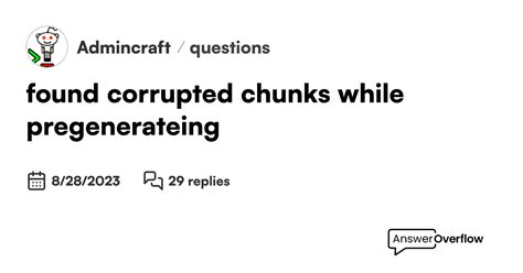 Found Corrupted Chunks While Pregenerateing Admincraft