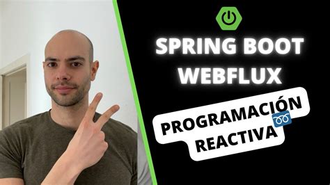 Webflux Con Spring Boot Tutorial Completo Fácil Youtube