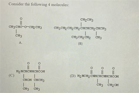 Answered: Consider the following 4 molecules:… | bartleby