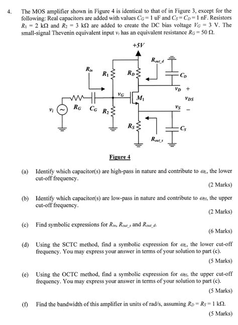 Solved 4 The Mos Amplifier Shown In Figure 4 Is Identical