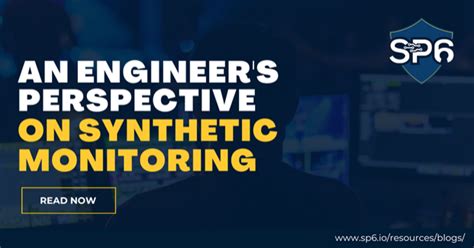 An Engineer S Perspective On Synthetic Monitoring Sp Io
