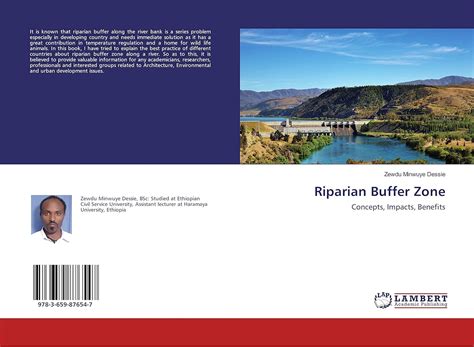 Riparian Buffer Zone Concepts Impacts Benefits Dessie Zewdu Minwuye 9783659876547 Amazon