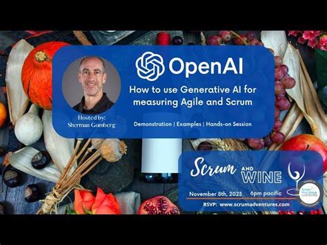 Zaheer Ali On Linkedin Scrum And Wine Presents Generative Ai Agile Scrum And You