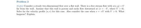 Solved Problem 2 6 Pts Consider A Steady Two Dimensional