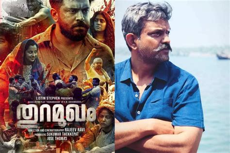 Thuramukham Director Rajeev Ravi On The Positives And Negatives Of Ott