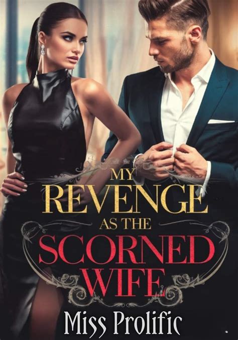 My Revenge As The Scorned Wife Dreame