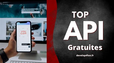 top des api gratuites develop4fun programmation web