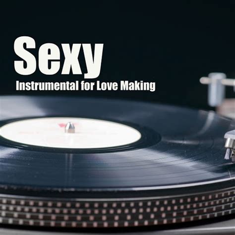 Sexy Songs Instrumental Flute For Love Making Music Album By Instrumental Pop Players