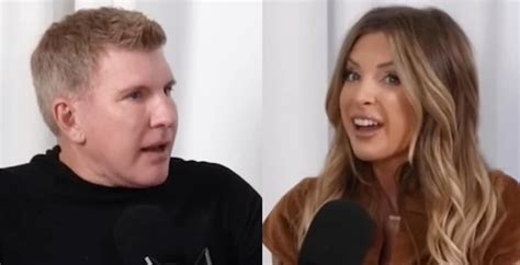 Todd Chrisley Says Lindsie Got Married Just To Have Sex