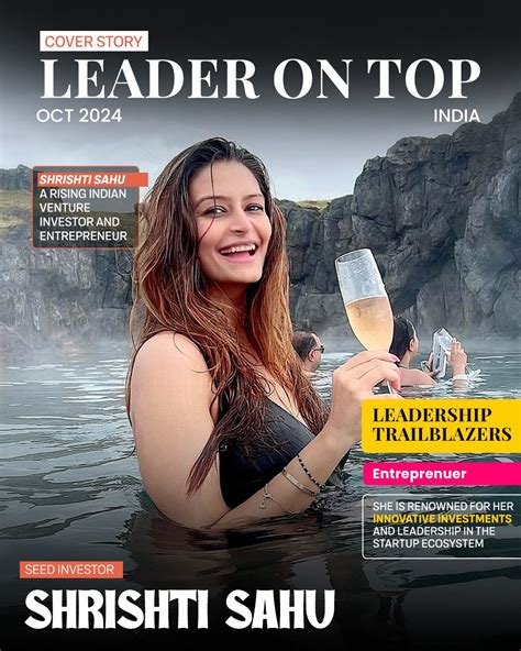 Shrishti Sahu Ultimate Leader Of Tech Industry By Leaderontop Oct