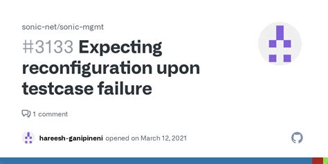 Expecting Reconfiguration Upon Testcase Failure Issue Sonic Net Sonic Mgmt GitHub