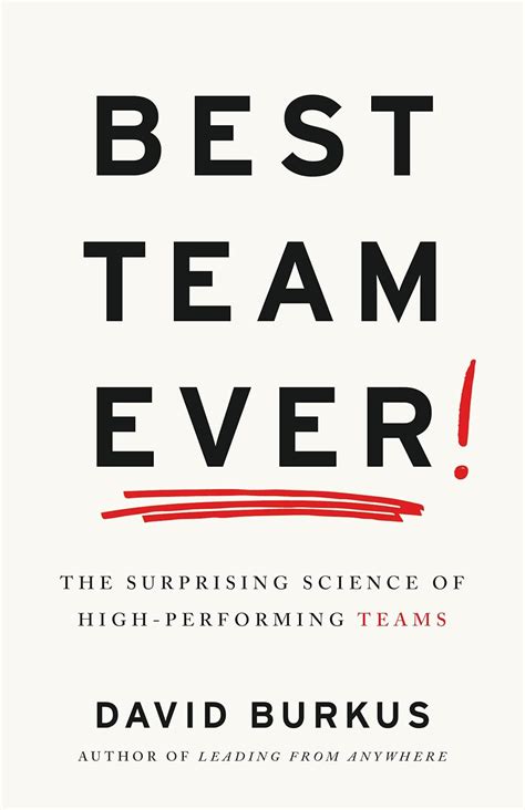 Best Team Ever The Surprising Science Of High Performing Teams English Edition Ebooks Em