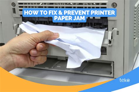 How To Fix Prevent Printer Paper Jam Tips By Teko Ph