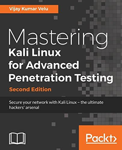 Mastering Kali Linux For Advanced Penetration Testing 2nd Edition Let Me Read
