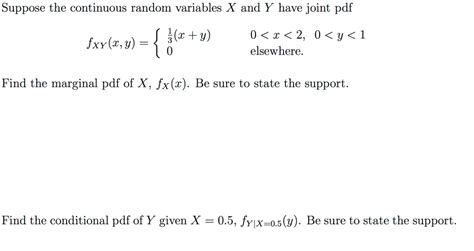 Suppose The Continuous Random Variables X And Y Have